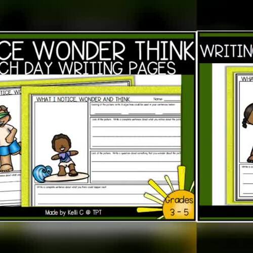 Notice Wonder Think Writing Pages For A Summer Beach Day For Grades 3 - 5