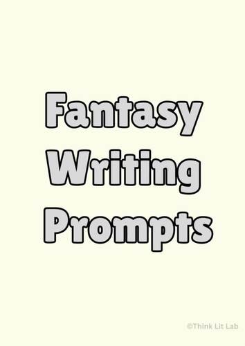 Fantasy Writing Prompts - 11 Creative Story Starters, Narrative Writing ...
