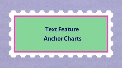 Anchor Chart Text Features by Rena Readhead | TPT