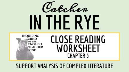 Catcher in the Rye Chapter 3 Close Reading Analysis Worksheet (Printable)