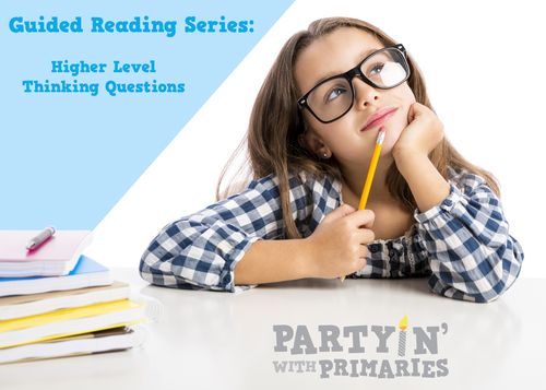 Higher Level Thinking Questions for Guided Reading by Partyin' with ...