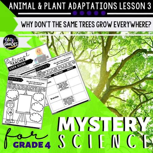 Mystery Science 4th Grade SUPPLEMENT Animal & Plant Adaptations Lesson ...