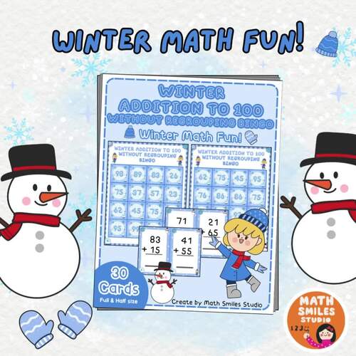 Winter Addition to 100 Without Regrouping Bingo (4x4)| Winter Math Fun ...