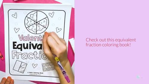 Valentines Math Coloring Activity Valentines Equivalent Fraction ...
