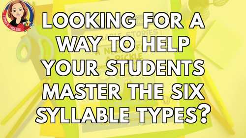 Six Syllable Types, Syllable Division Rules Practice Print and Digital ...