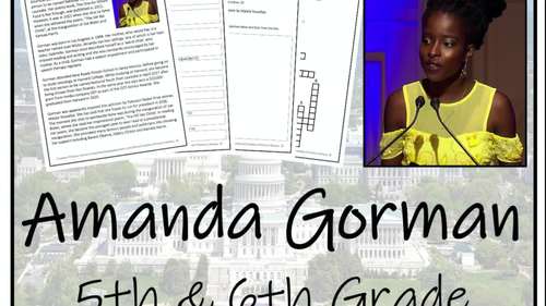 Amanda Gorman Close Reading Comprehension Activity | 5th Grade & 6th Grade