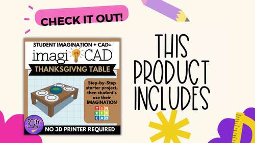 IMAGI-CAD Family Dinner Table Thanksgiving 3D Lesson Plan with NO PREP