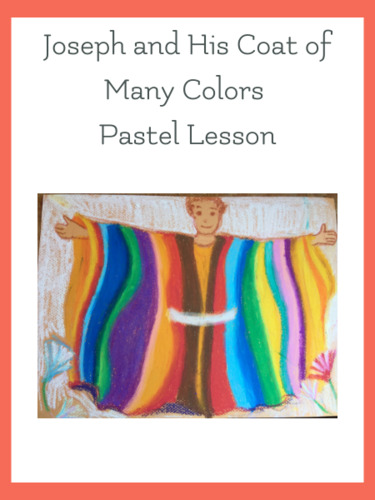 Joseph and his coat of many colors oil pastel art lesson | TPT