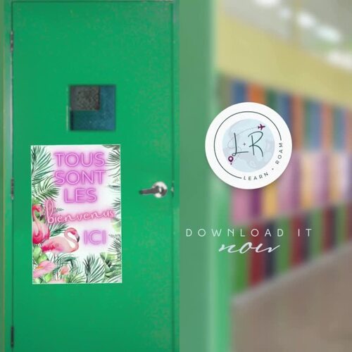 Flamazing French Classroom Door Posters | 11x17 "Tous Sont Les Bienvenus"