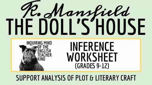 "The Doll's House" by Katherine Mansfield Close Reading Inference Worksheet