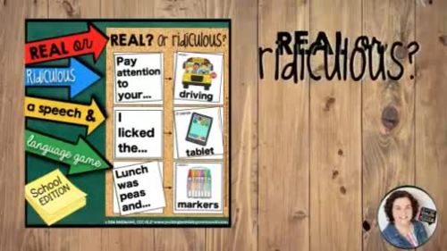 Speech and Language Game: Real OR Ridiculous? {School Edition!} by Mia ...