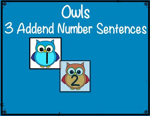Owls Build 3 Addend Addition & Subtraction Number Sentences | TPT