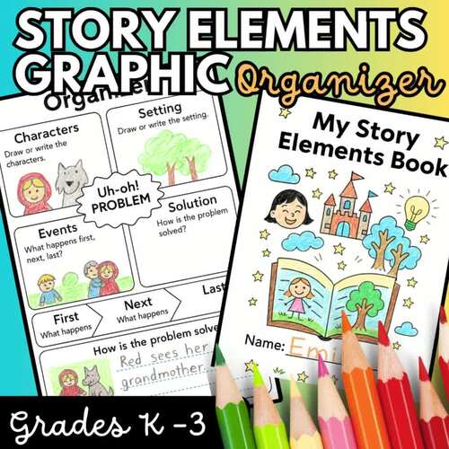 Story Elements Graphic Organizer | Reading Comprehension Activities K–3
