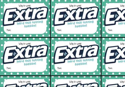 Extra Gum Testing Motivation Treat Tag- Way to work extra hard...