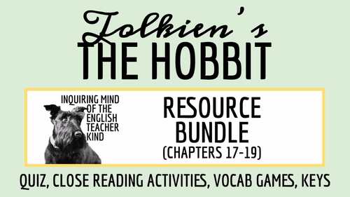 The Hobbit Chapters 17, 18, and 19 Quiz, Worksheets, and Vocabulary ...
