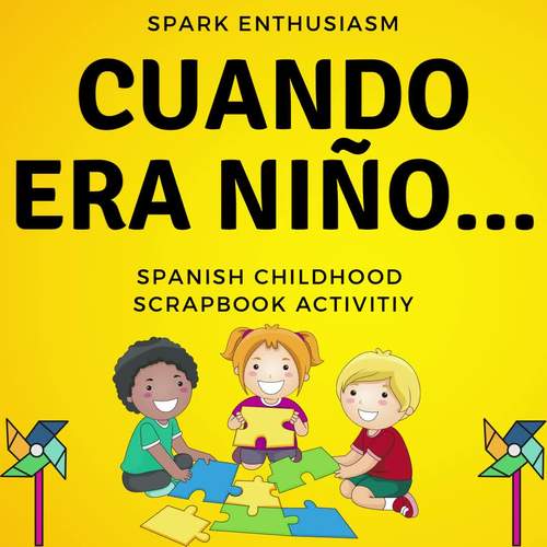 Cuando era niño - Spanish Childhood Imperfect Writing & Speaking FUN ...