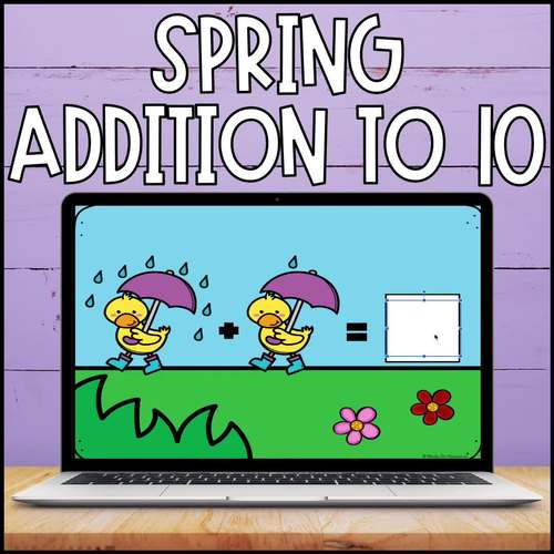 Spring Addition to 10 for Google Slides™ by Rhody Girl Resources