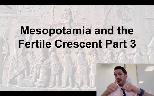 Mesopotamia and the Fertile Crescent Part 3 (Middle School Social Studies)
