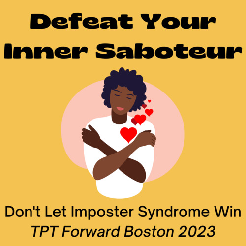 Defeat Your Inner Saboteur: Don't Let Imposter Syndrome Win - REPLAY