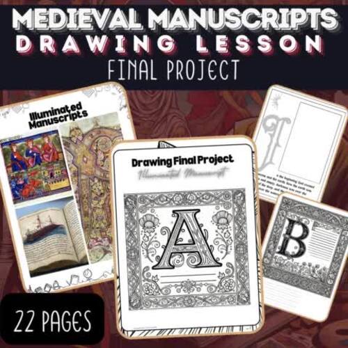 Medieval Manuscripts Drawing Lesson CC Cycle 1 (Final Project) | TPT