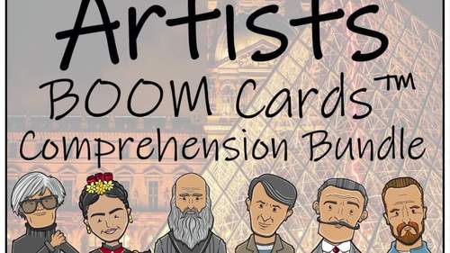 Famous Artists BOOM Cards™ Comprehension Activity Bundle | 3rd Grade ...