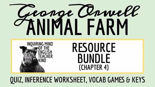 Animal Farm Chapter 4 Quiz, Inference Worksheet, and Vocabulary Games ...