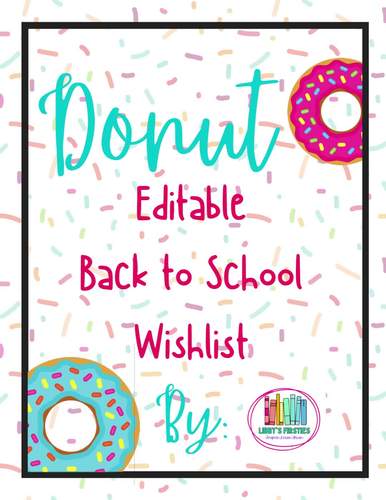 EDITABLE Donut Themed Classroom Wishlist, Back to School Teacher Wishlist