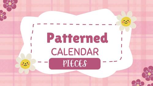 Patterned Calendar Pieces - Kindergarten/1st/2nd grade - Math - Easy Prep