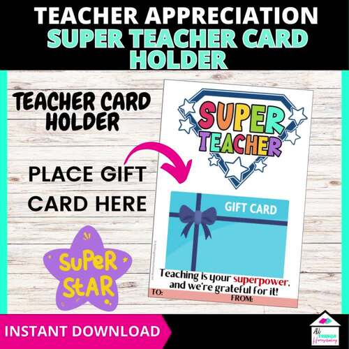Super Teacher Gift Card Holder, Printable Teacher Appreciation Gift ...