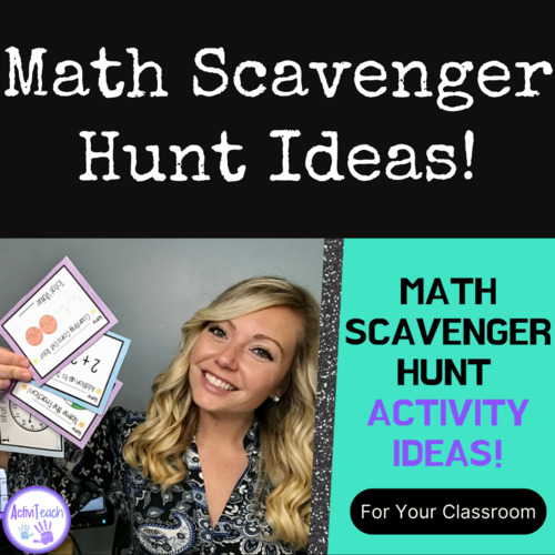 Math Scavenger Hunts | Using Task Cards as Classroom Scavenger Hunts ...