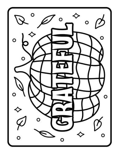 Thanksgiving Coloring Pages, Autumn Coloring Sheets, Gratitude Coloring ...