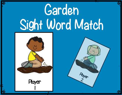 Garden Themed Sight Word Match Games by The Teaching Scene by Maureen