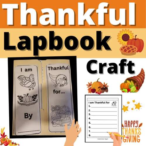 Thanksgiving Craft I am Thankful Lapbook Writing and Art Activity