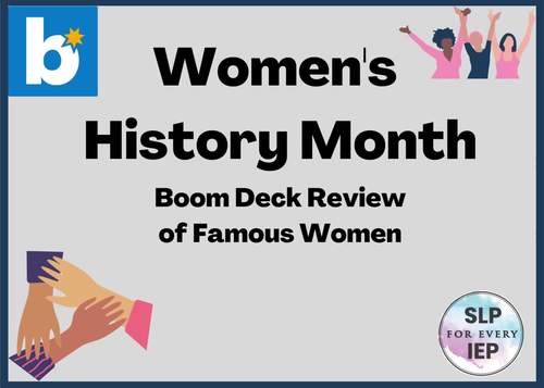 Women's History Month Review for Students Boom™ Deck by SLP for every IEP