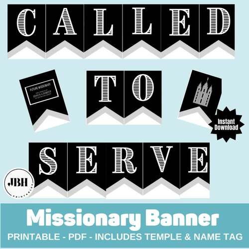 LDS Missionary Farewell Banner, Called to Serve Printable for Mission Call