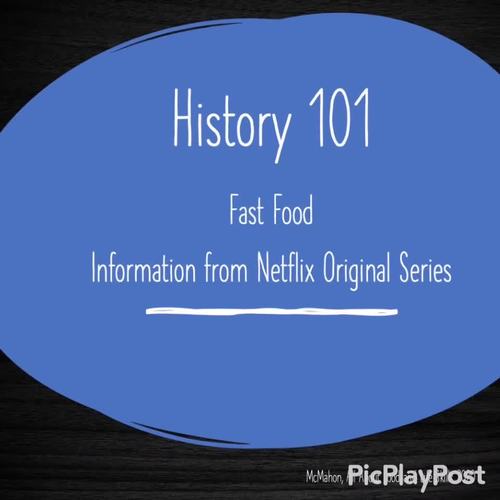 History of Fast Food (Study Guide and Slides) | TpT
