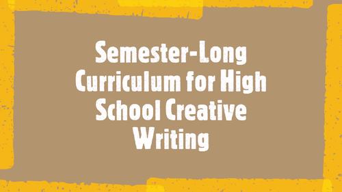 High School Creative Writing Bundle - Complete Semester Curriculum ...