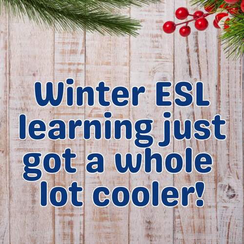 ESL Newcomer Winter Bundle - Secondary ELL Activities - Project Included