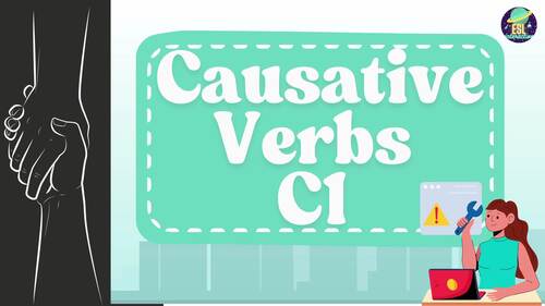 Causative Verbs Let Make Have Get. ESL PowerPoint Lesson for C1 Level ...