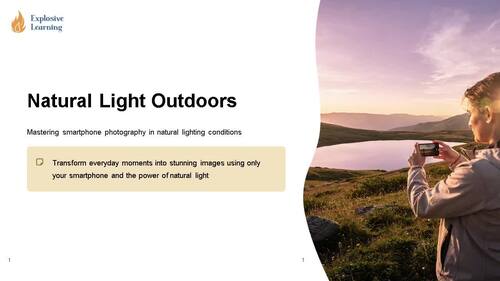Natural Light Outdoors Mastering Smartphone Photography in Grades 4-12 PPTX