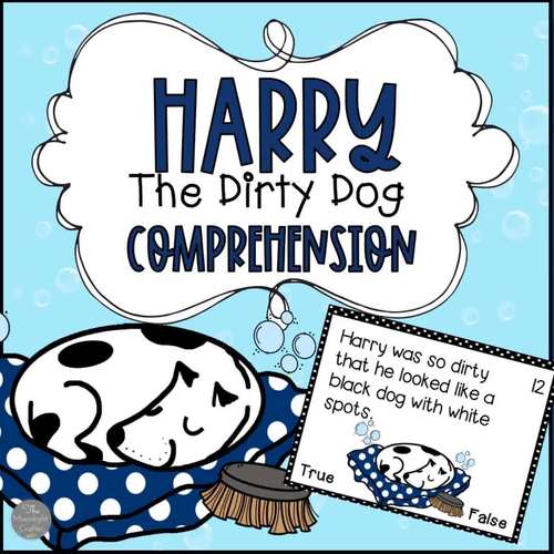 Harry the Dirty Dog Comprehension Activities Distance Learning Ready