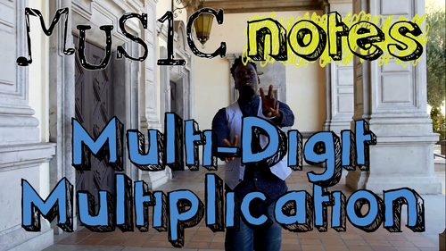 Multi-Digit Multiplication Song by Music Notes | TPT