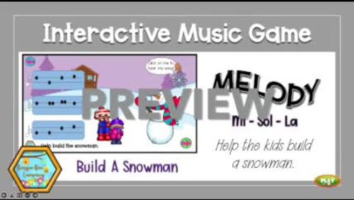 Build a Snowman - Mi-Sol-La Melodies - Interactive Listening Activitiy