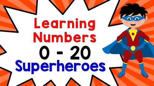 Learning Numbers, Number Recognition 0-20, Superheroes by Teaching with ...