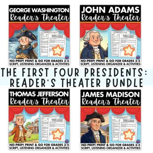 Presidents Reader's Theater Activity Bundle | Washington Adams ...