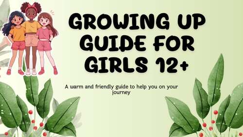 Growing Up Changes for Girls: A Gentle 36 Page Puberty & Body Changes Guide