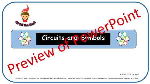 Current Electricity - Electrical Circuits and Symbols by Elf Off the Shelf