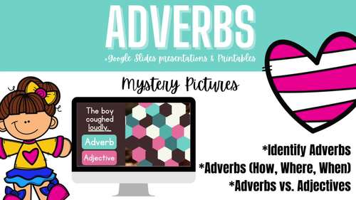 Digital Google Slides Adverbs Mystery Pictures with Printables