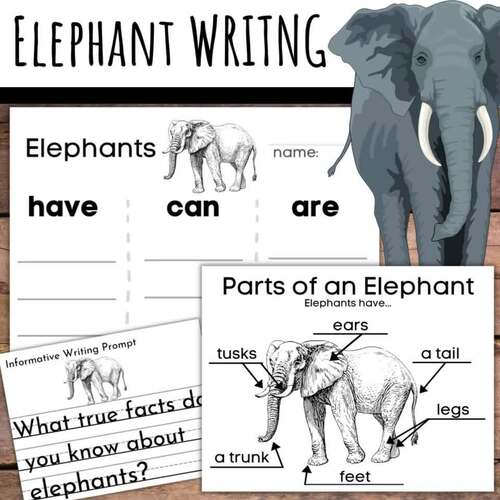 Elephant Writing and Labeling- Animal Informative Writing Prompt and Paper