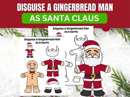 Disguise a Gingerbread Man as Santa Claus Kids Craft for Christmas ...